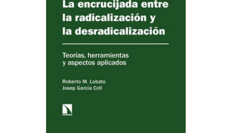 La encrucijada entre la radicalización y la desradicalización : IEMed